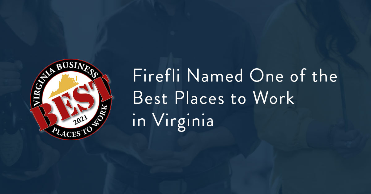 Firefli Named One of the Best Places to Work in Virginia | Firefli